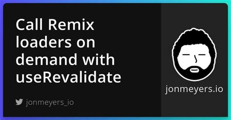 Call Remix Loaders On Demand With Userevalidate Rsupabase