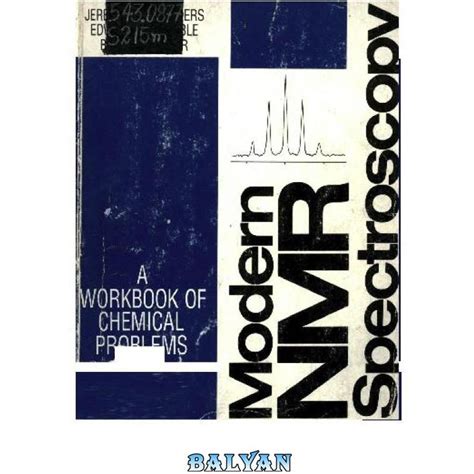 خرید و قیمت دانلود کتاب Modern Nmr Spectroscopy A Workbook Of Chemical