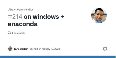 On Windows Anaconda · Issue 214 · Ultralyticsultralytics · Github