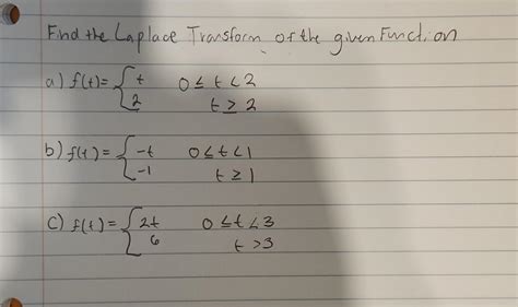 solved find the laplace transform of the given function a