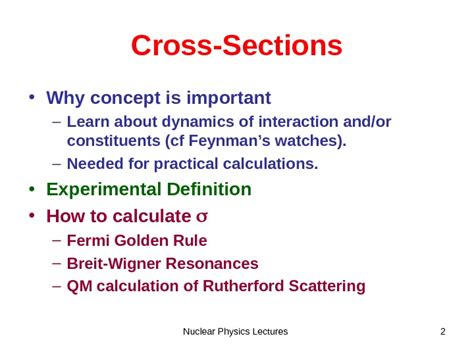 Nuclear Physics Lectures 1 Cross Sections