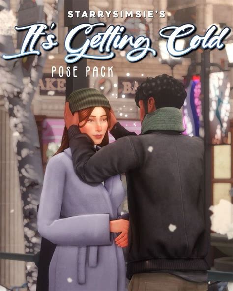 Its Getting Cold Pose Pack Starrysimsie Sims 4 Best Sims Sims