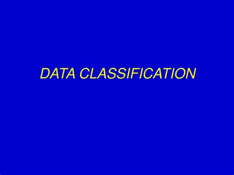 Ppt Data Classification Powerpoint Presentation Free Download Id