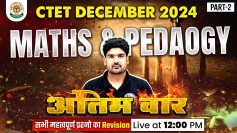 Ctet Maths Paper 2 Ctet Maths Pedagogy Maths For Ctet December 2024