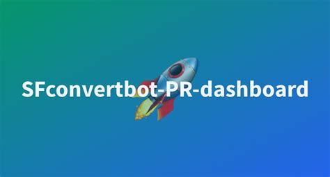 Sfconvertbot Pr Dashboard A Hugging Face Space By Librarian Bots