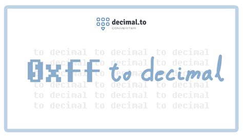 converting 0xff in decimal decimal to