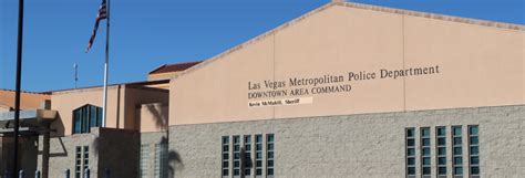 Downtown Area Command Find Your Station Las Vegas Metropolitan