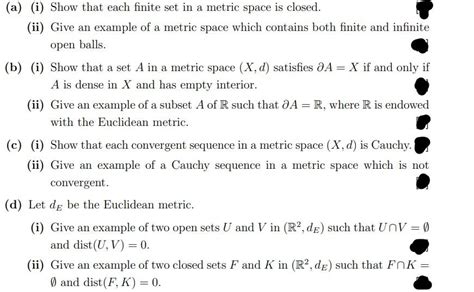 Solved A I Show That Each Finite Set In A Metric Space