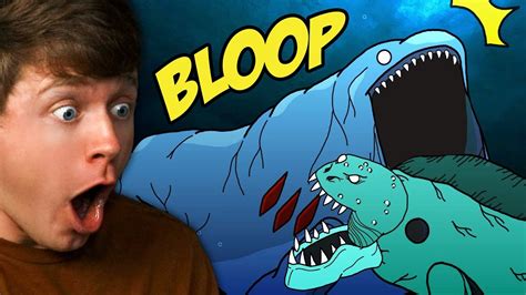 Bloop Vs Giant Sea Monster Reaction Youtube