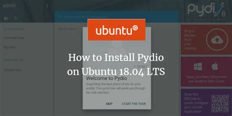 How To Install And Configure Pydio On Ubuntu 1804 Lts