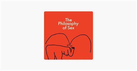 ‎the Philosophy Of Sex Long Play Dr Martin Dahlberg On Apple Podcasts