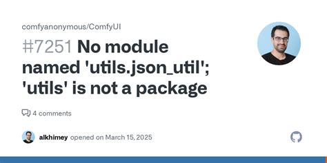 No Module Named Utilsjsonutil Utils Is Not A Package · Issue