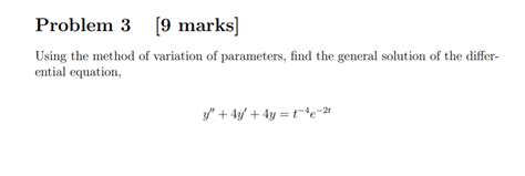 solved problem 3 9 marks] using the method of variation of