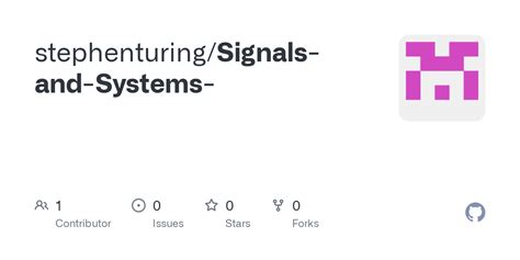 github stephenturing signals and systems