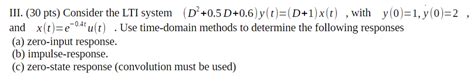 Solved Iii 30 Pts Consider The Lti System