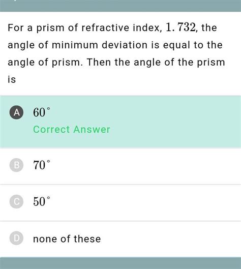 For A Prism Of Refractive Index 1732 The Angle Of Minimum Deviation Is