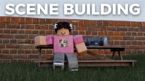 Roblox Gfx Scene Building Tutorial 2024 Youtube