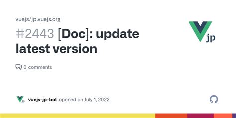 Doc Update Latest Version · Issue 2443 · Vuejs · Github