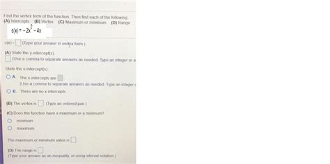 Solved Find The Vertex Form Of The Function Then Find Each Chegg Com