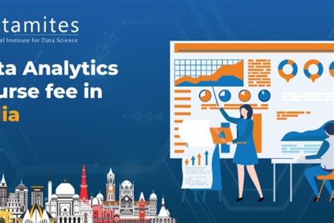 How Much Is The Data Analytics Course Fee In India DataMites Offical Blog