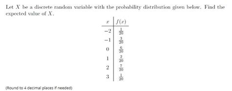 Solved Let X Be A Discrete Random Variable With The Chegg