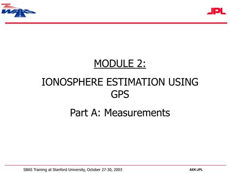 Ppt Module 2 Ionosphere Estimation Using Gps Part A Measurements Powerpoint Presentation