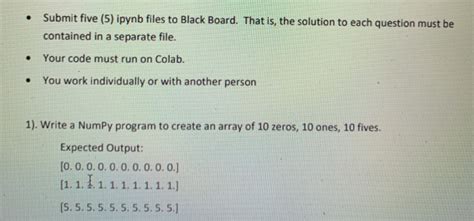 Solved Submit Five 5 Ipynb Files To Black Board That