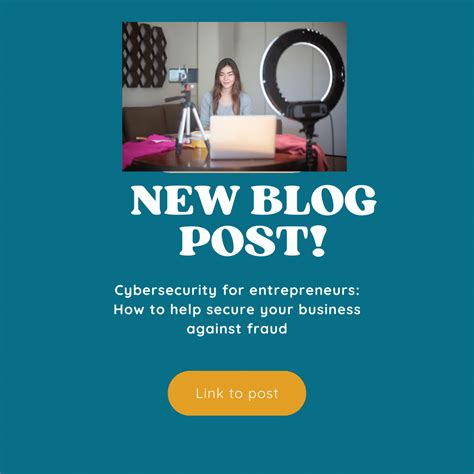 Cybersecurity For Entrepreneurs How To Help Secure Your Business