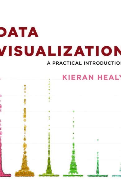 Download Data Visualization A Practical Introduction By Kieran Healy