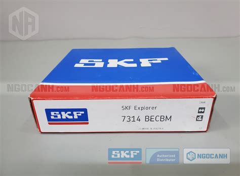 Vòng bi SKF 7314 BECBM chính hãng, Đại lý ủy quyền vòng bi SKF
