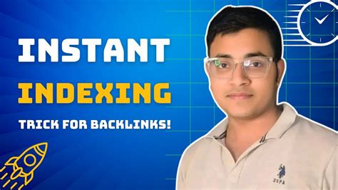 How To Index Backlinks Quickly For Better Google Indexing Backlinks