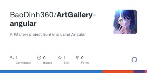 Github Baodinh Artgallery Angular Artgallery Project Front End Using Angular