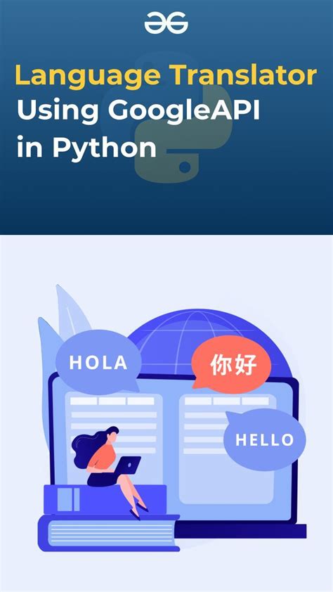 Language Translator Using Google Api In Python Language Translation
