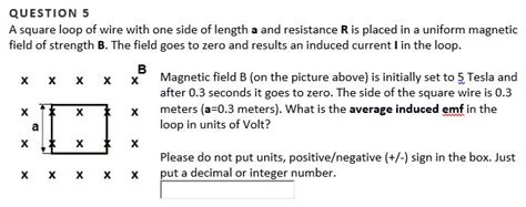 Solved QUESTION A Square Loop Of Wire With One Side Of Chegg