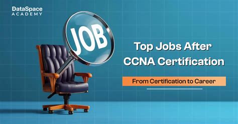 From Certification To Career Top Jobs After CCNA Certification