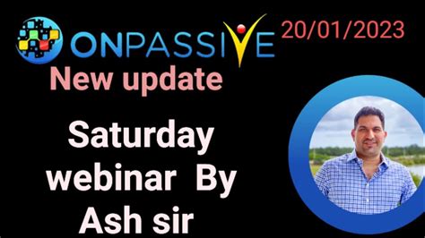 Onpassive Corporate Webinar Date Onpassive New Update Onpassive