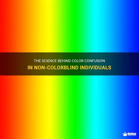The Science Behind Color Confusion In Non Colorblind Individuals Medshun