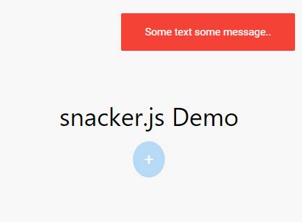 Minimal Snackbar Component In JavaScript Snacker CSS Script
