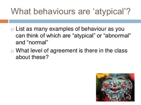 Atypical Behaviour Definitons