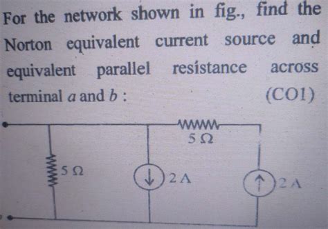 For The Network Shown In Fig Find The Norton Studyx