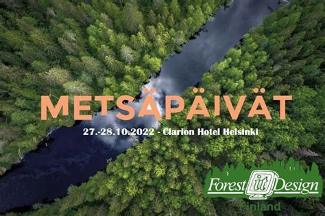 Mika Peltola On Linkedin Forestitdesign Metsäpäivät Metsäpäivät2022