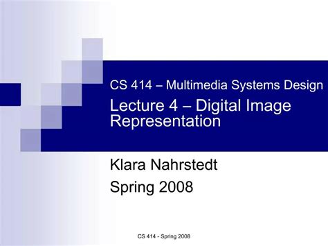 Ppt Cs 414 Multimedia Systems Design Lecture 4 Digital Image Representation Powerpoint