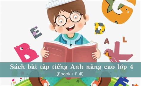 download bai tap tieng anh lop 4 nang cao Ngoại Ngữ Atlan