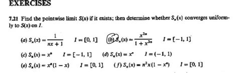 Solved Find The Pointwise Limit S X If It Exists Then Chegg Com