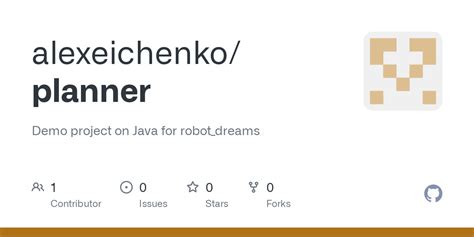 Github Alexeichenkoplanner Demo Project On Java For Robotdreams