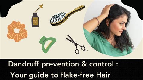 Dandruff Prevention And Control Guide To Flake Free Hair