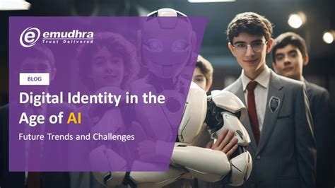 Emudhra On Linkedin Future Trends And Challenges Of Digital Identity