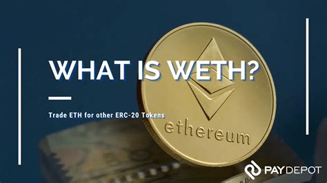 What Is WETH Token Wrapped Ether And How Does It Work