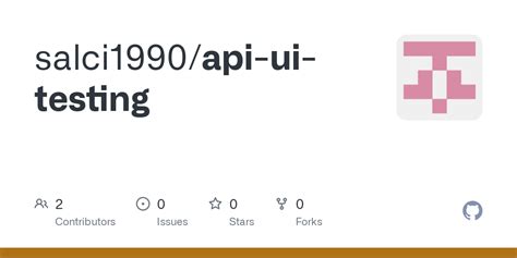GitHub Salci1990 Api Ui Testing