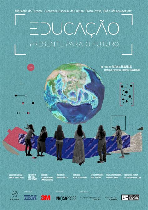 EDUCAÇÃO PRESENTE PARA O FUTURO dirigido por Patricia Travassos estreia dia 15 de outubro no